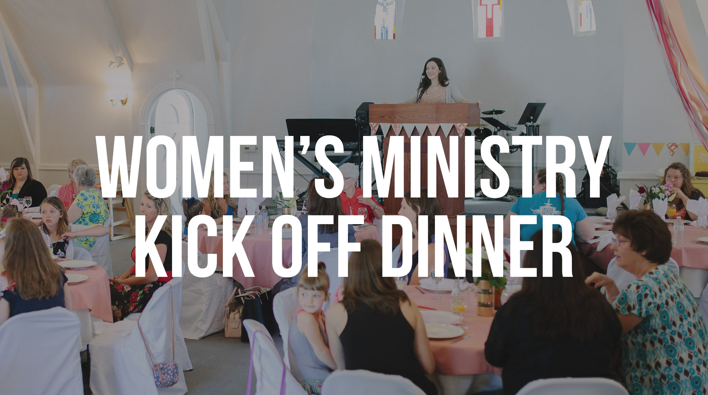 Womans ministry dinner | Hickman Community Church