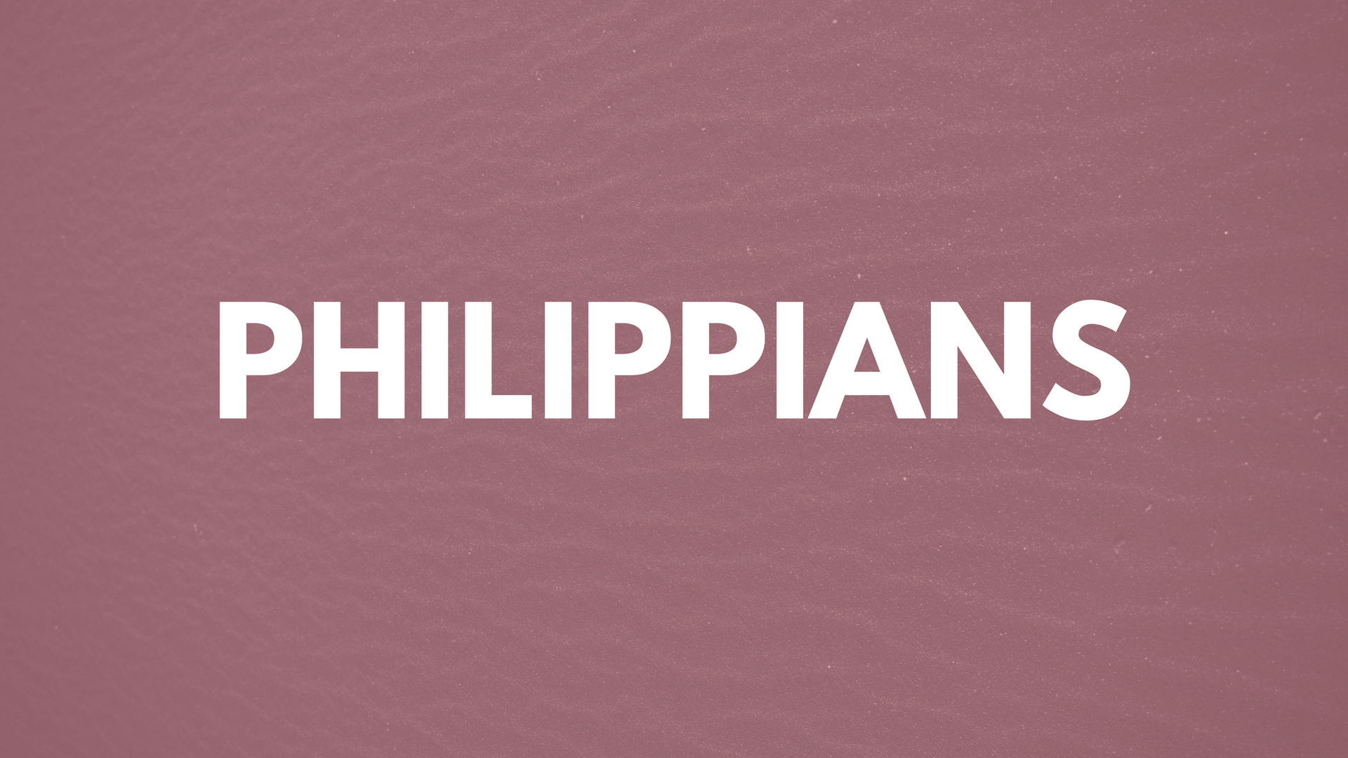 Copy of Sermon Visual_ Philippians_mini | Hickman Community Church