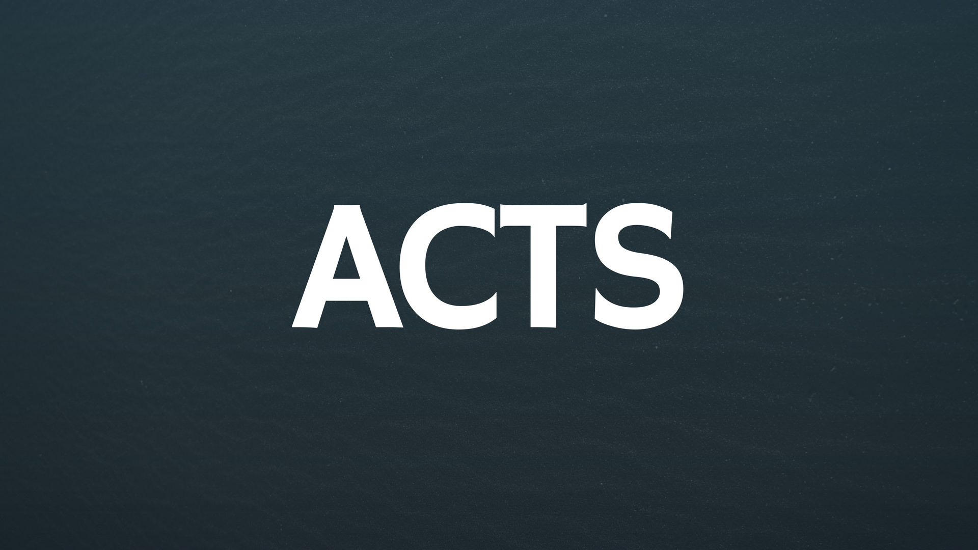 Sermons Visual – Acts_mini | Hickman Community Church