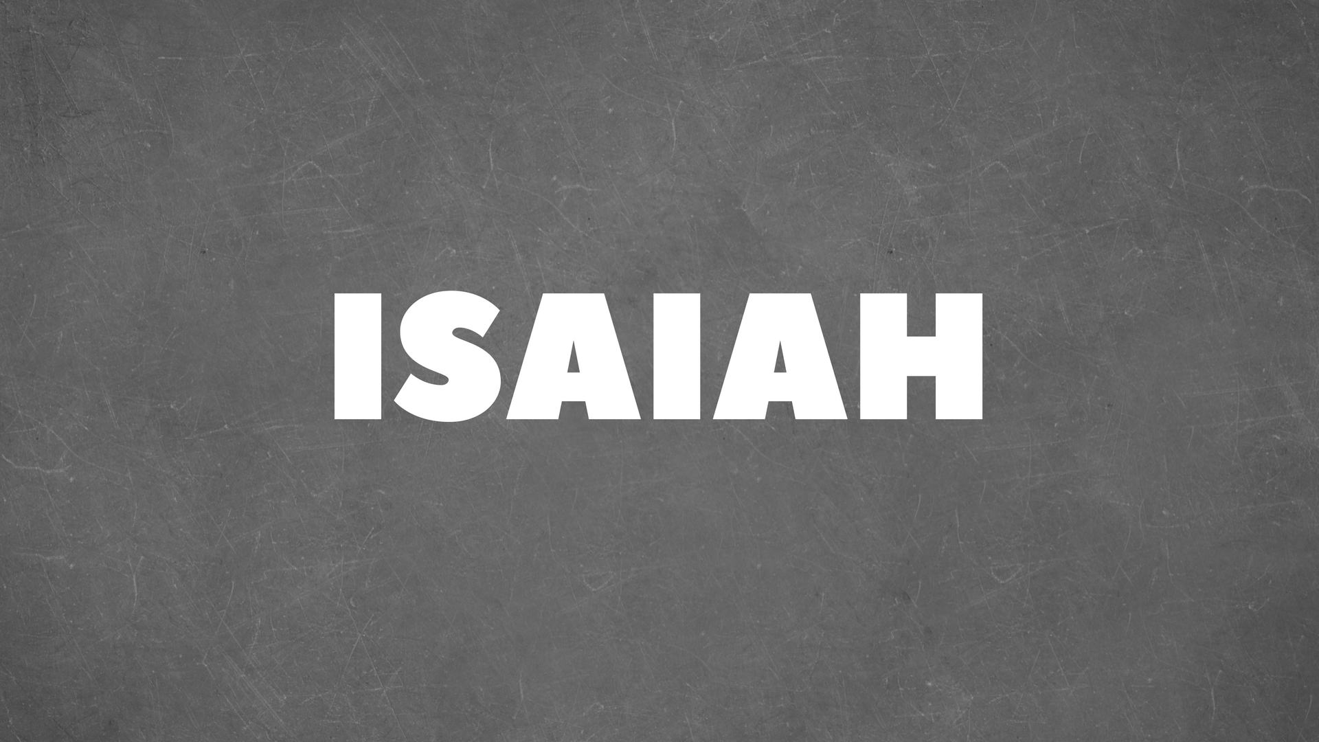 Sermons Visual – Isaiah_mini | Hickman Community Church